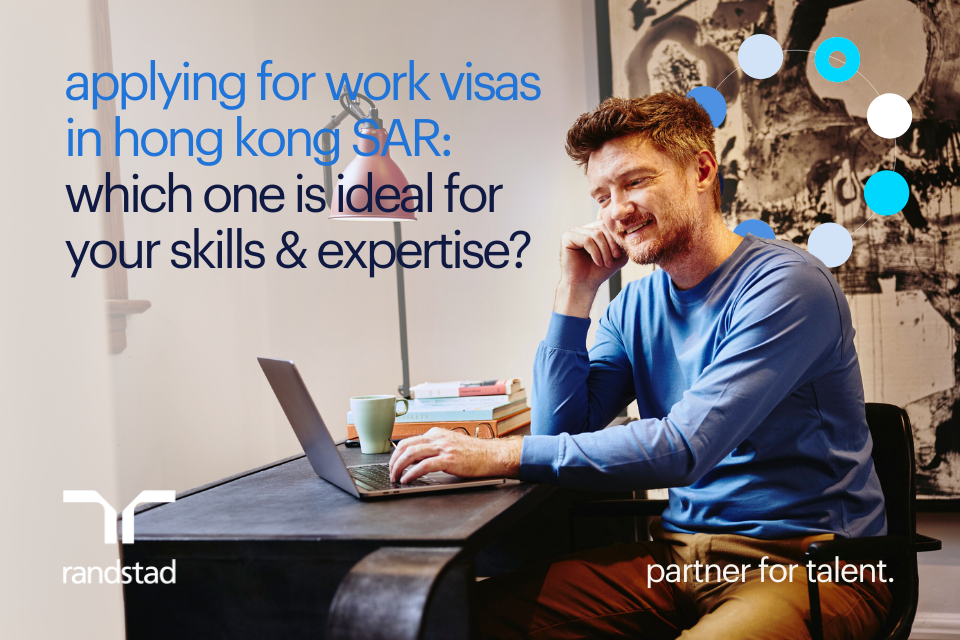Moving to HK: How to Secure a Work Visa | Randstad Hong Kong